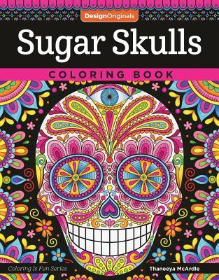 Sugar Skulls Coloring Book (Coloring is Fun) (Design Originals) 32 Fun ...