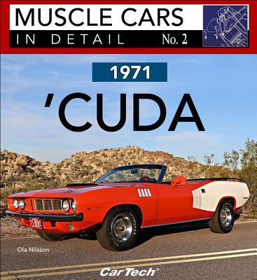 1971 Plymouth 'Cuda: Muscle Cars In Detail No. 2 by Ola Nilsson | Goodreads