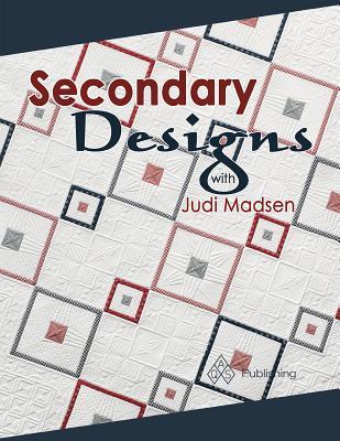 Secondary Designs with Judi Madsen by Judi Madsen | Goodreads