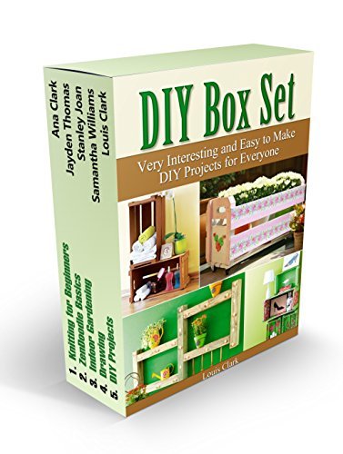 DIY Box Set: Very Interesting and Easy to Make DIY Projects for ...