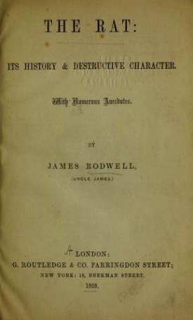 The Rat: Its History and Destructive Character by James Rodwell | Goodreads