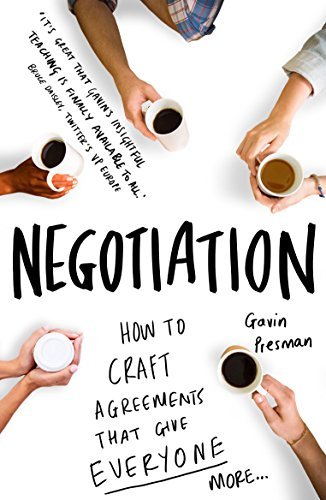 A Practical Guide to Negotiation: Create Winning Agreements by Gavin ...
