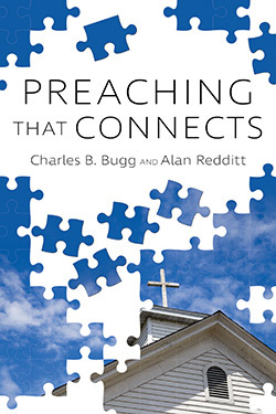 Preaching that Connects by Charles B. Bugg | Goodreads