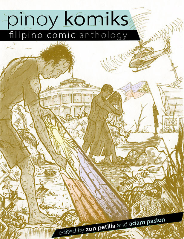 Pinoy Komiks: An Anthology of Filipino Indie Comics by Adam Pasion ...
