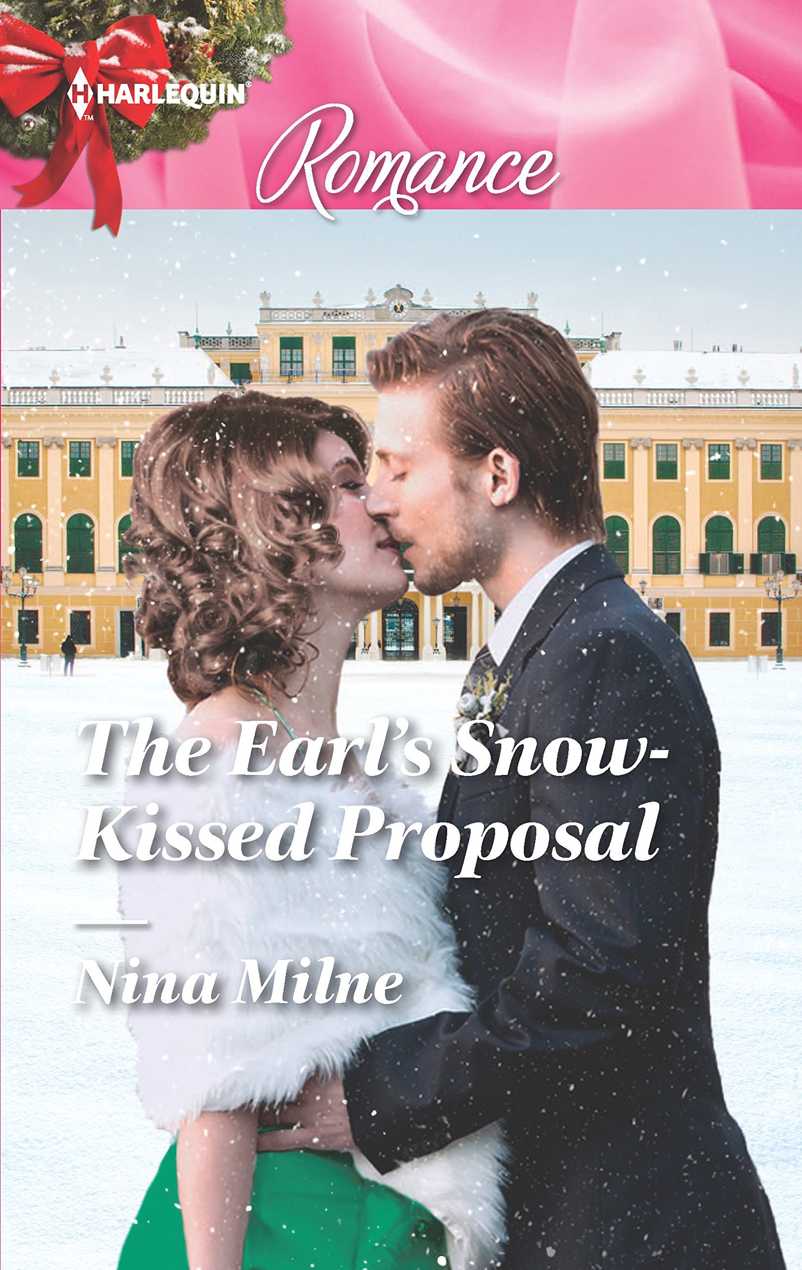 The Earl's Snow-Kissed Proposal (Harlequin Romance) by Nina Milne ...