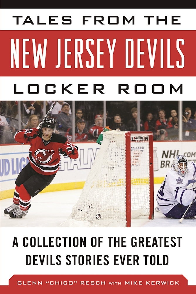 Tales from the New Jersey Devils Locker Room: A Collection of the ...