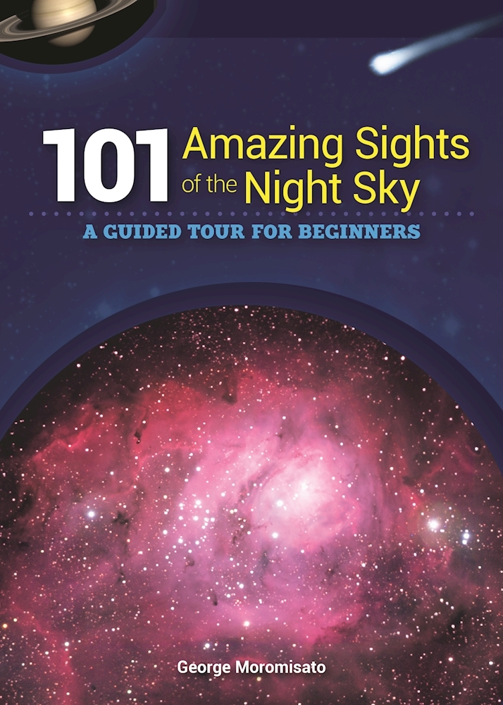101 Amazing Sights of the Night Sky: A Guided Tour for Beginners by ...