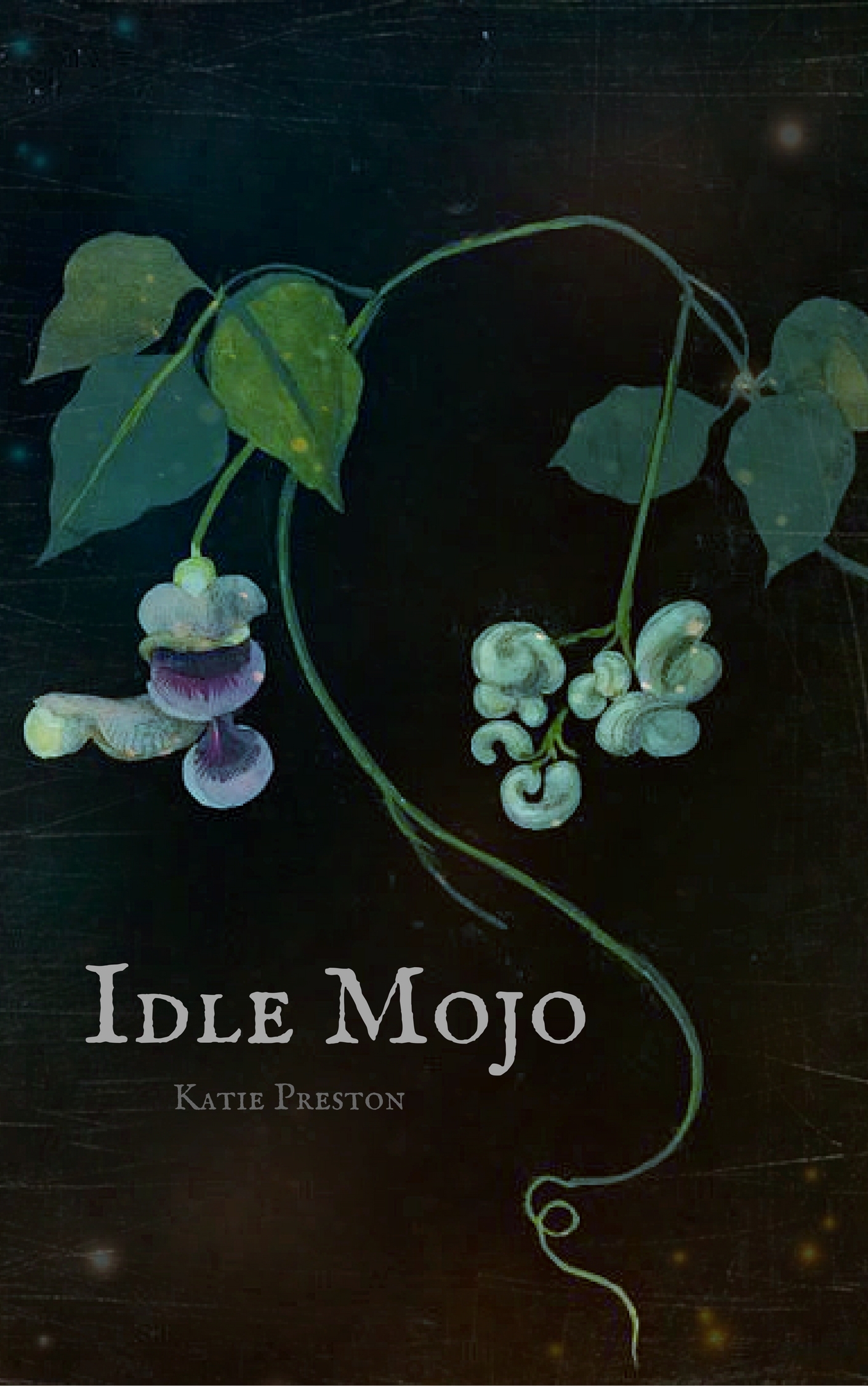 Idle Mojo by Katie Preston | Goodreads