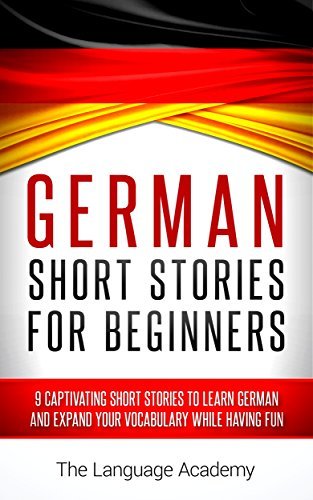 German: Short Stories For Beginners - 9 Captivating Short Stories to ...