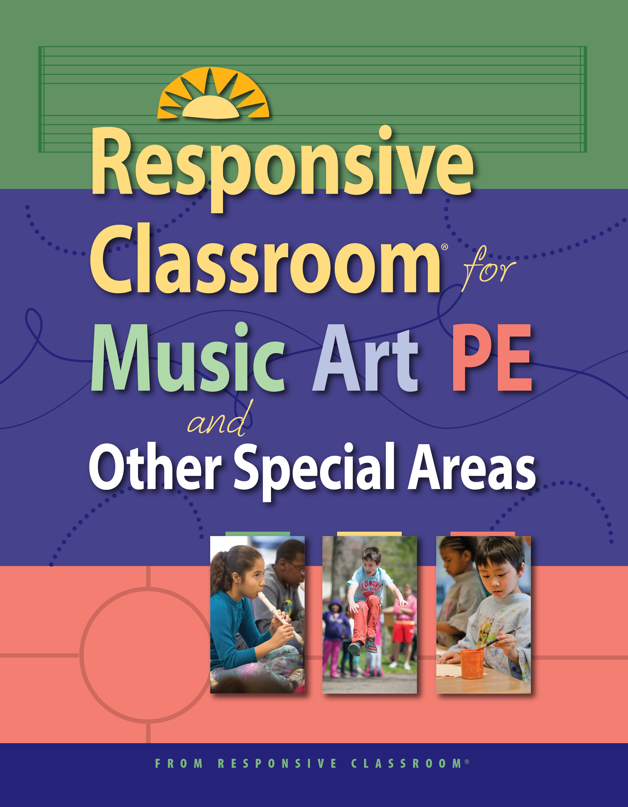 Responsive Classroom for Music, Art, PE, and Other Special Areas by ...