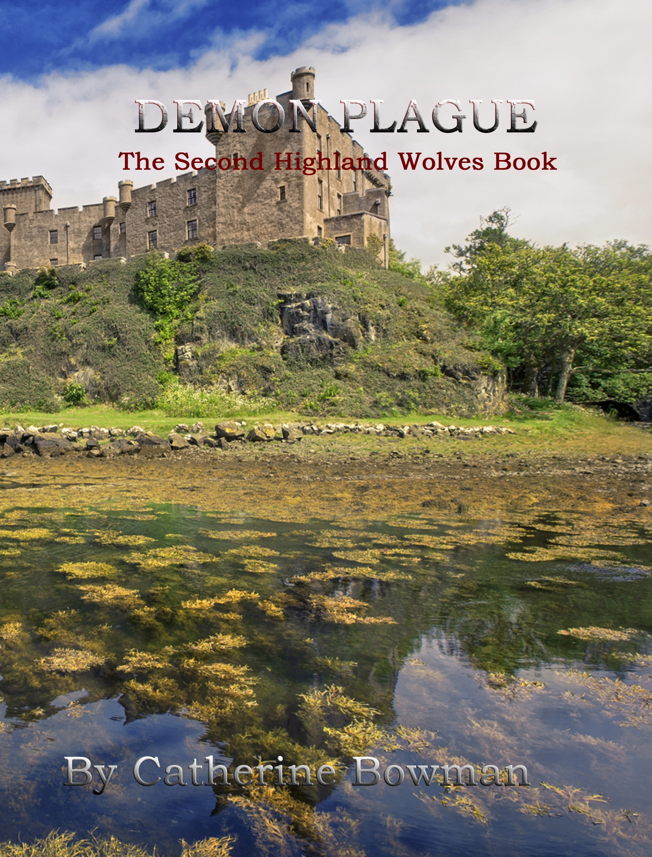 Demon Plague (Highland Wolves, #2) by Catherine Bowman | Goodreads