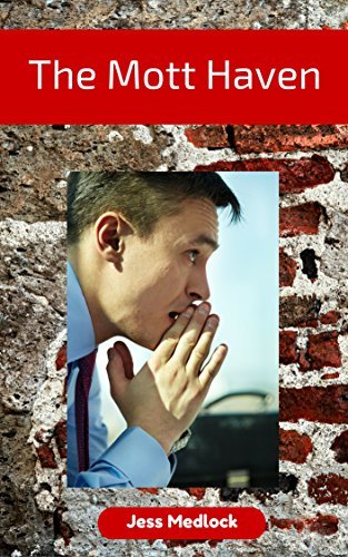 The Mott Haven: What's In a Name? by Jesse Medlock | Goodreads
