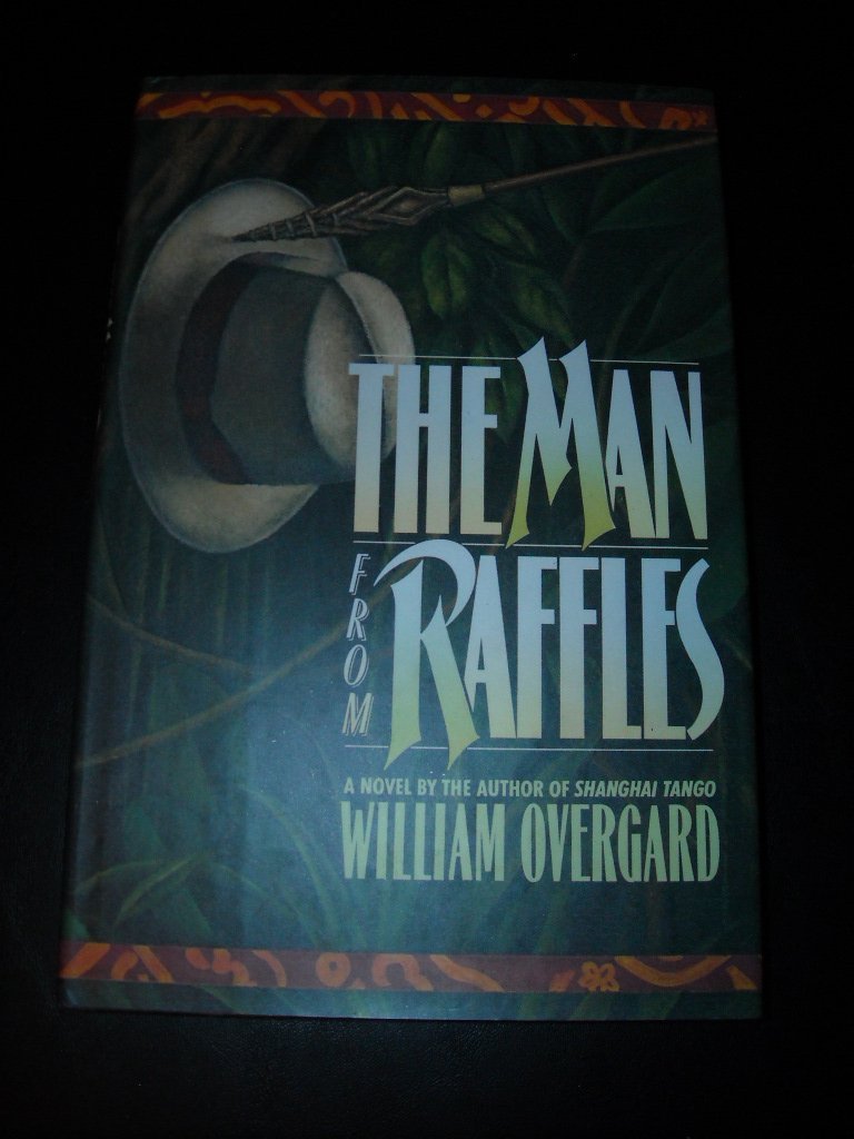 The Man from Raffles by William Overgard | Goodreads
