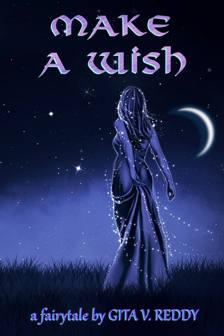 Make a Wish by Gita V. Reddy | Goodreads