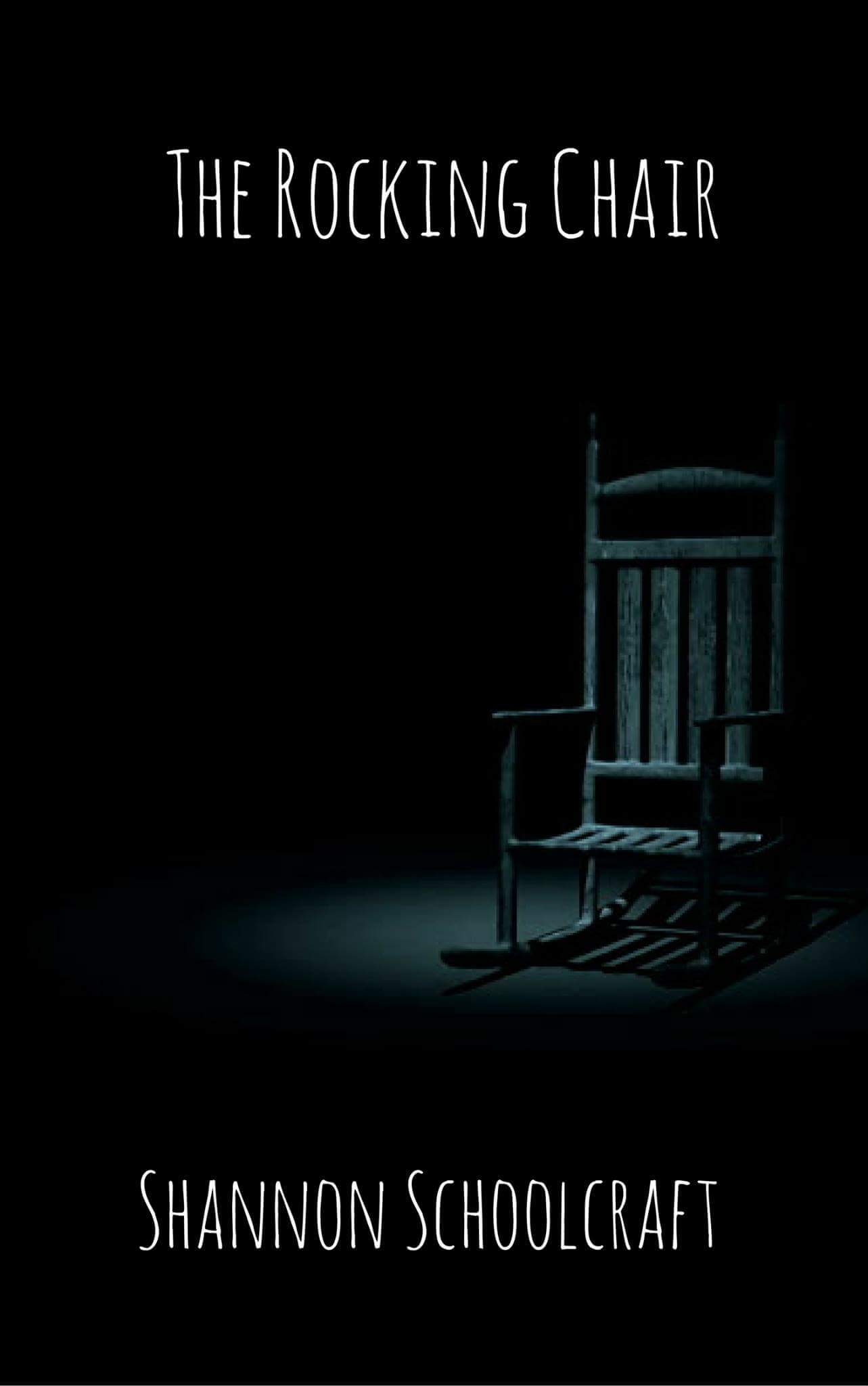 The Rocking Chair by Shannon Schoolcraft | Goodreads