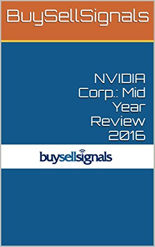 NVIDIA Corp.: Mid Year Review 2016 by BuySellSignals | Goodreads
