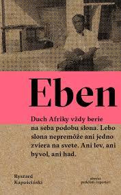 Eben by Ryszard Kapuściński | Goodreads