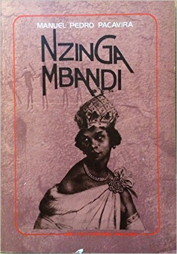 Nzinga Mbandi by Manuel Pedro Pacavira | Goodreads