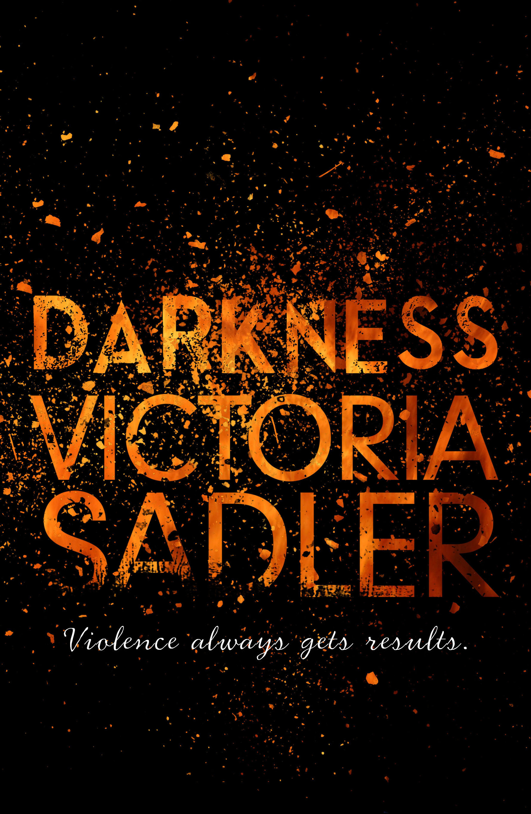 Darkness by Victoria Sadler | Goodreads