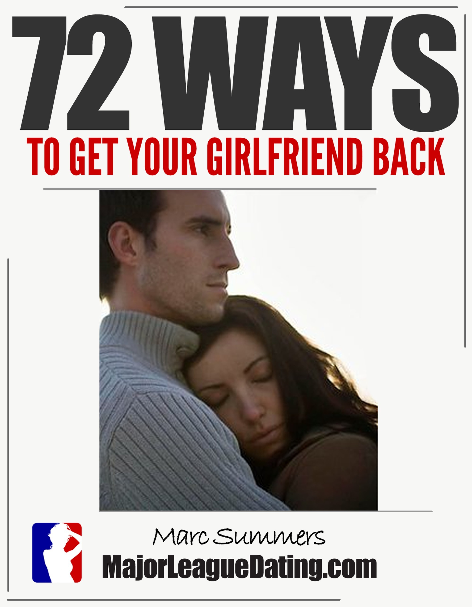 72 Ways to Get Your Girlfriend Back by Marc Summers | Goodreads