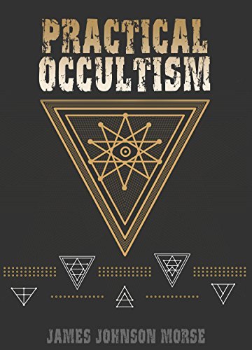 Practical Occultism by J.J. Morse | Goodreads