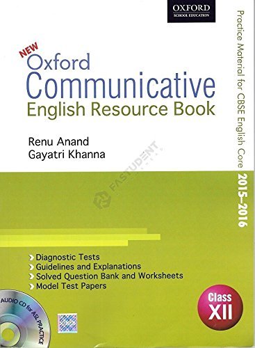 Oxford Communicative English Resource Book Class-12 by RENU ANAND GAYATRI KHANNA | Goodreads