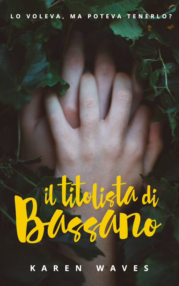 Il titolista di Bassano by Karen Waves | Goodreads