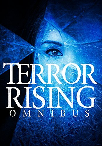 Terror Rising Omnibus by Roger Hayden | Goodreads