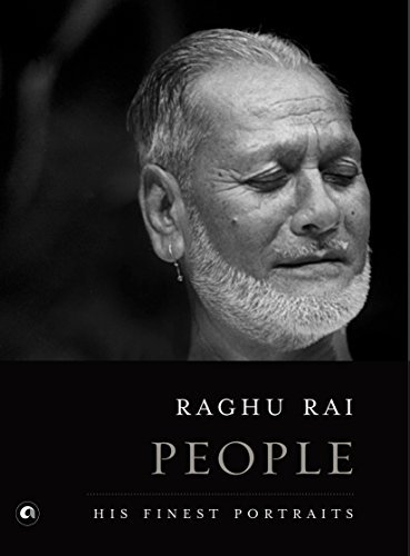 People: His Finest Portraits by Raghu Rai | Goodreads