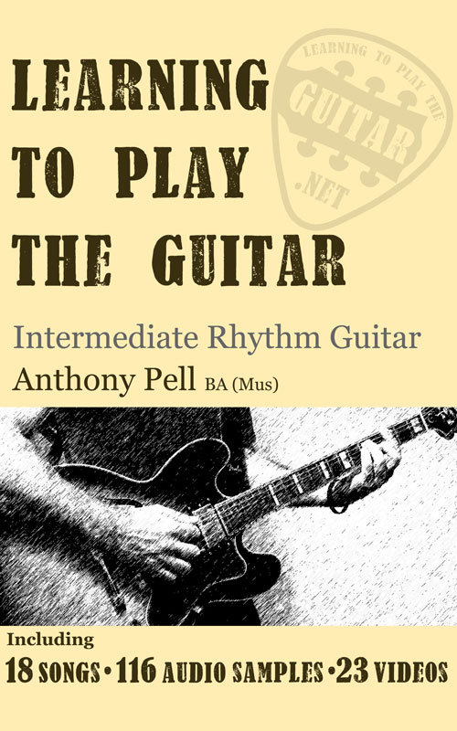 Learning To Play The Guitar - Intermediate Rhythm Guitar by Anthony ...