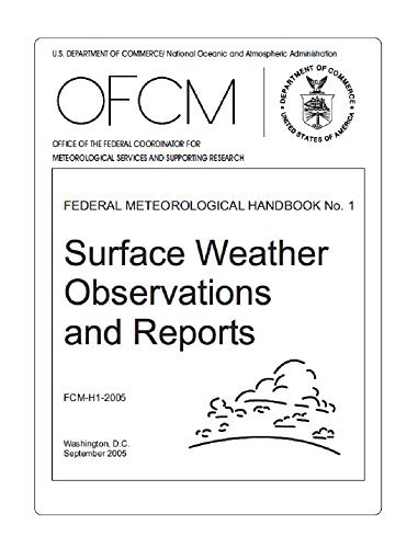 Surface Weather Observations and Reports: Federal Meteorological ...
