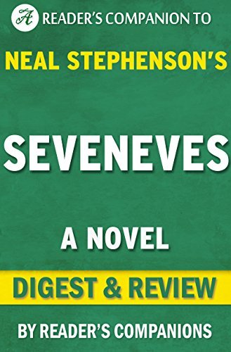 Seveneves: A Novel By Neal Stephenson | Digest & Review by Reader's ...