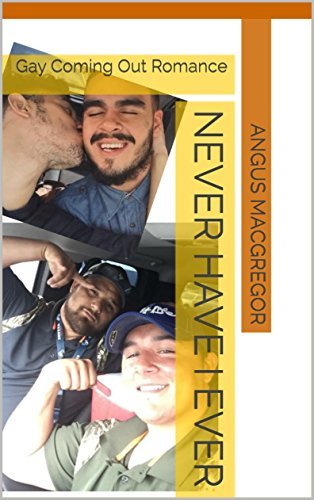 Never Have I Ever by Angus MacGregor | Goodreads