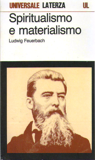 Spiritualismo e Materialismo by Ludwig Feuerbach | Goodreads