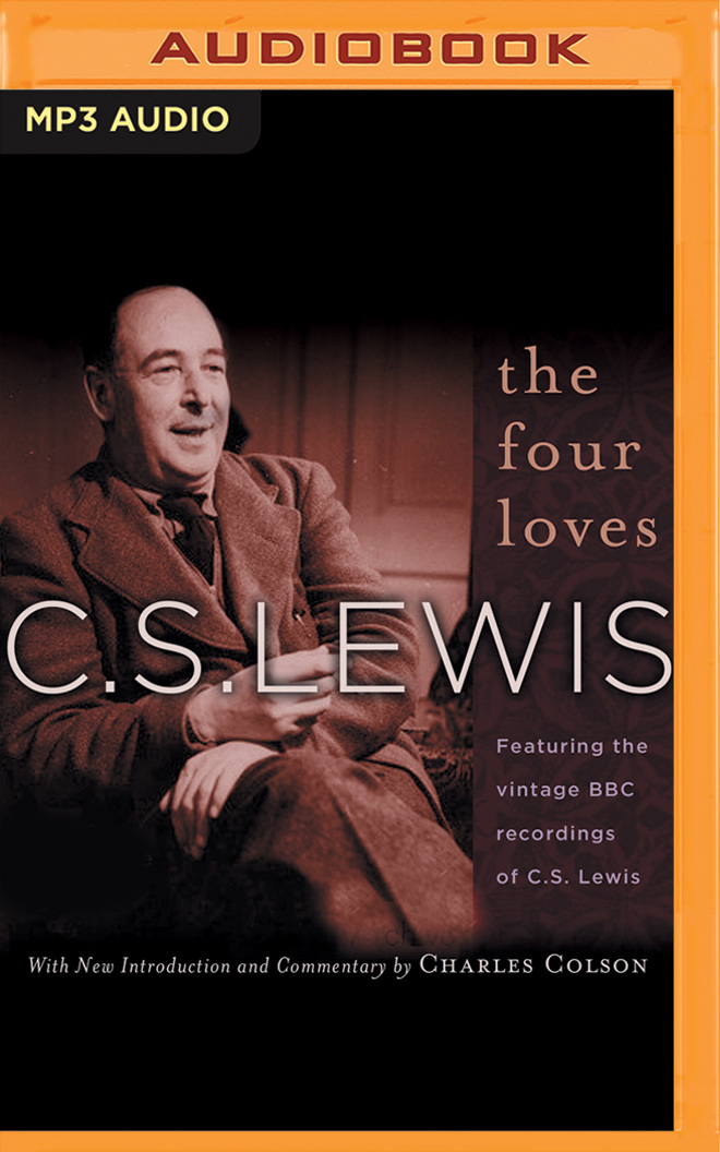 Four Loves, The by C.S. Lewis | Goodreads