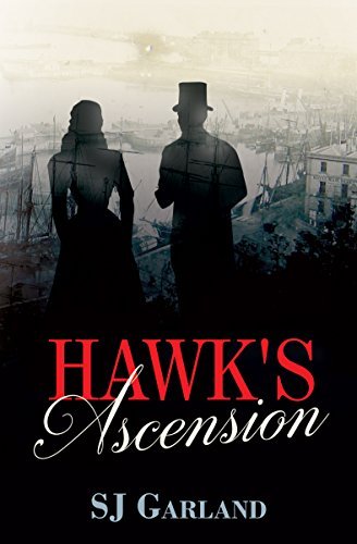 Hawk's Ascension (Hawk's Legacy #2) by S.J. Garland | Goodreads