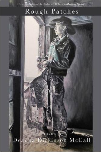 Rough Patches by Deanna Dickinson McCall | Goodreads