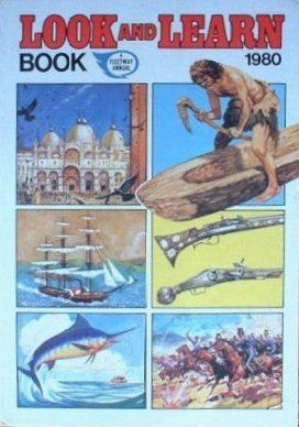 Look and Learn Book 1980 (Annual) by IPC Magazines | Goodreads