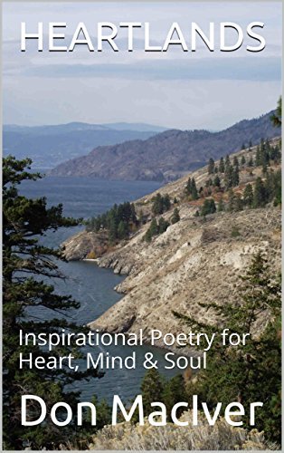 HEARTLANDS: Inspirational Poetry for Heart, Mind & Soul by Don Maciver ...