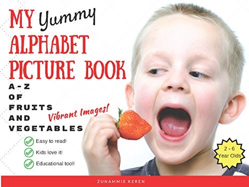 My Yummy Alphabet Picture Book: A-Z of Fruits and Vegetables by ...