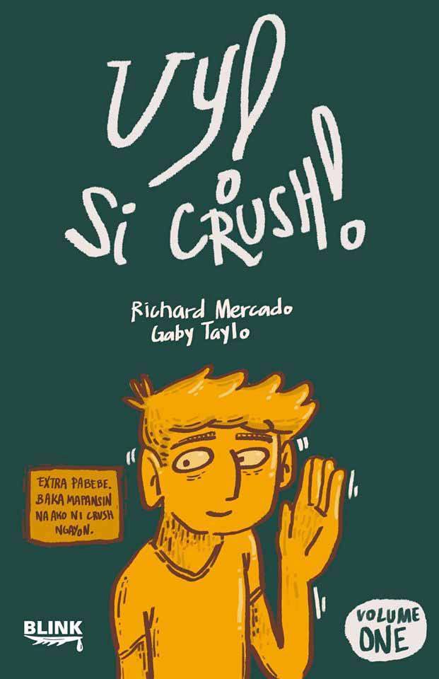 Uy Si Crush! Volume 1 (Uy Si Crush!, #1) by Richard Mercado | Goodreads