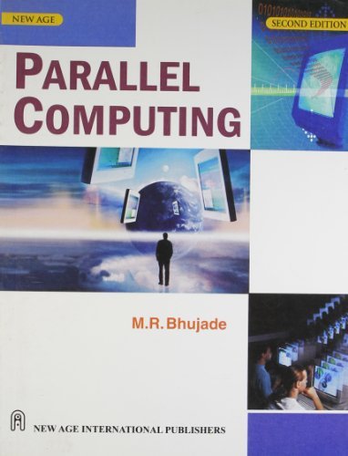 Parallel Computing by Moreshwar R. Bhujade | Goodreads