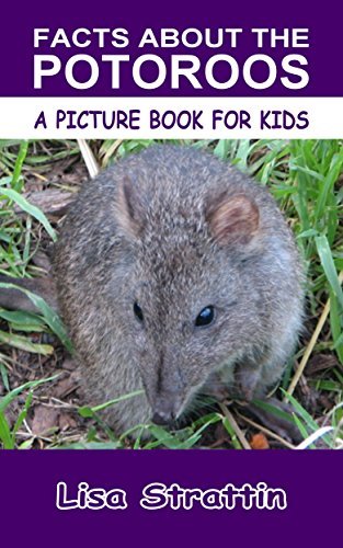 Facts About the Potoroos by Lisa Strattin | Goodreads