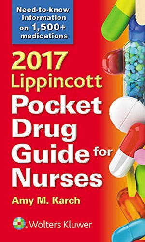 2017 Lippincott Pocket Drug Guide for Nurses by Amy M. Karch | Goodreads