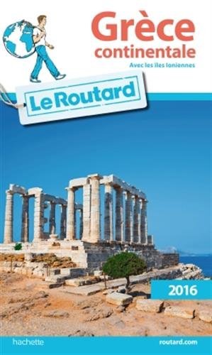 Guide du routard Grèce by Hachette Tourisme | Goodreads
