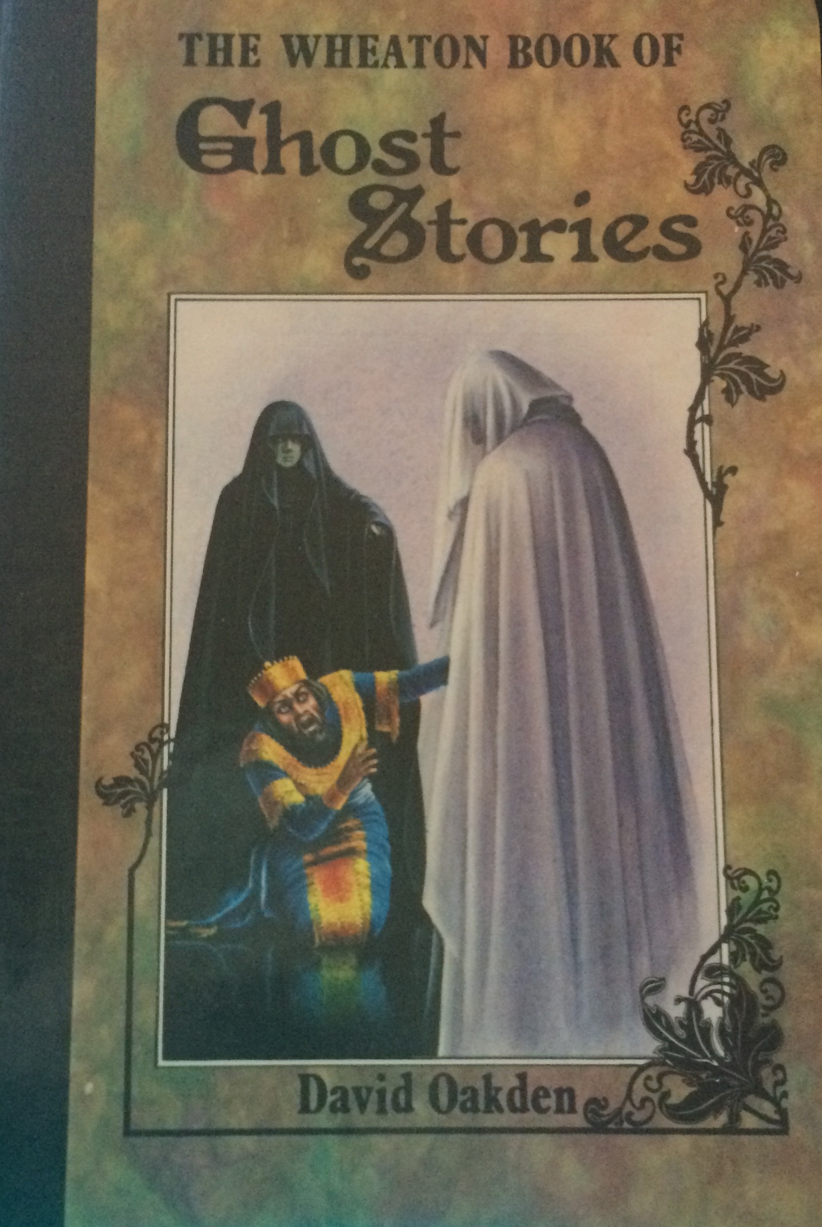 The Wheaton Book Of Ghost Stories by David Oakden | Goodreads