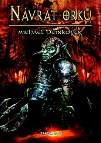 Návrat orků (Orks-Trilogie, # 1) by Michael Peinkofer | Goodreads