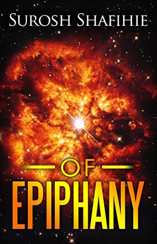 Of Epiphany by Surosh Shafihie | Goodreads