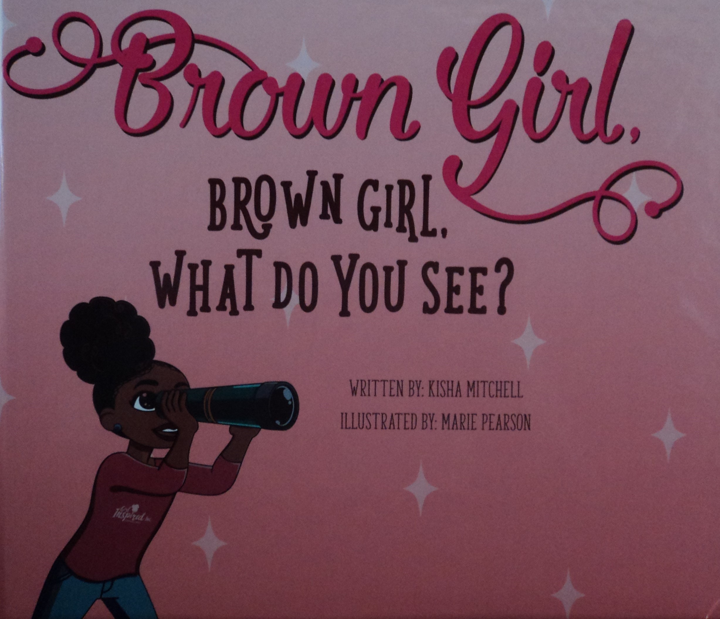 Brown Girl, Brown Girl, What Do You See? by Kisha Mitchell | Goodreads