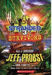 Stranded 3 Survivors by Jeff Probst | Goodreads